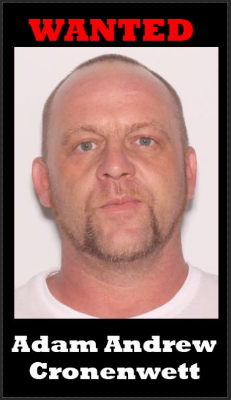 WANTED: Adam Andrew Cronenwett